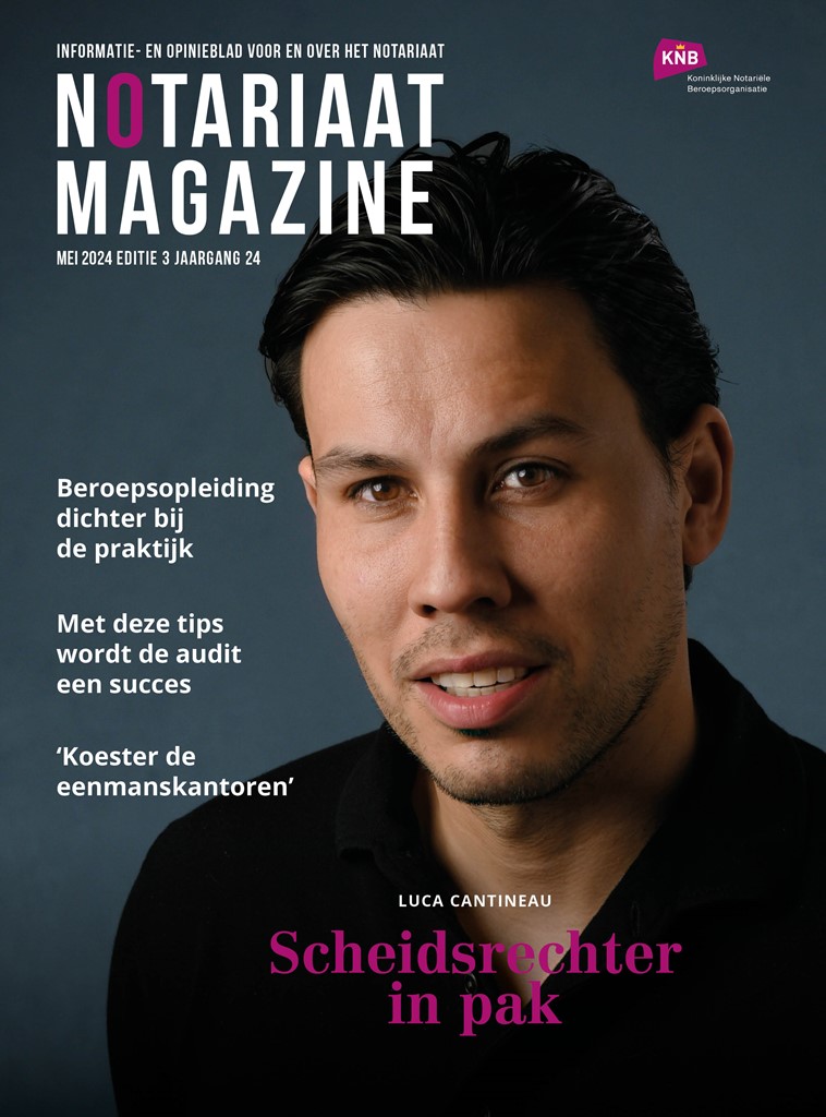 Notariaat Magazine Nr 3, mei 2024 | Koninklijke Notariële ...
