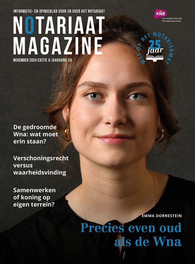 Notariaat Magazine Nr 6, november 2024 | Koninklijke Notariële ...